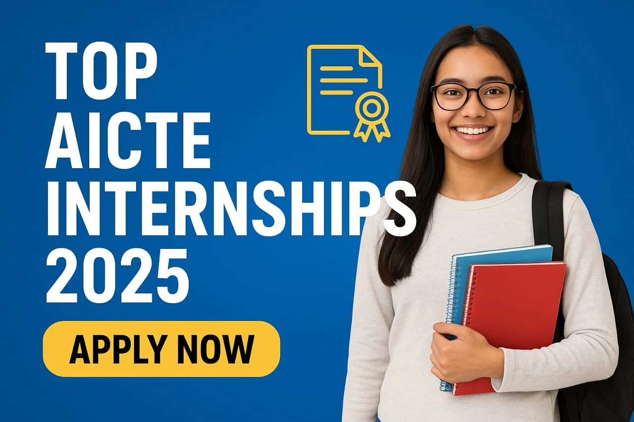 Top AICTE Internships 2025 for Students with Best Stipend — Apply Now