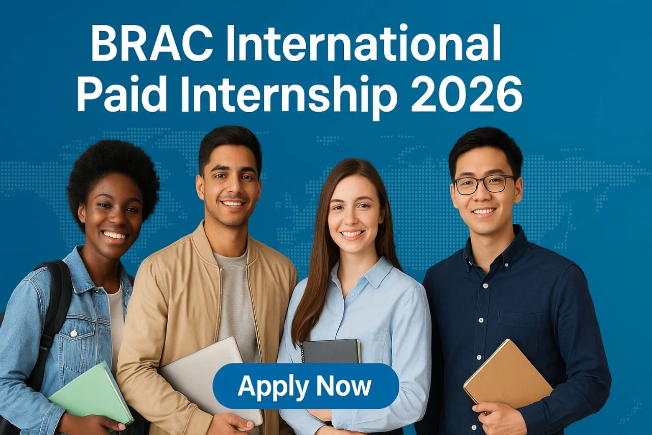 BRAC International Paid Internship 2026 – Apply Now for Global BRIDGE ...