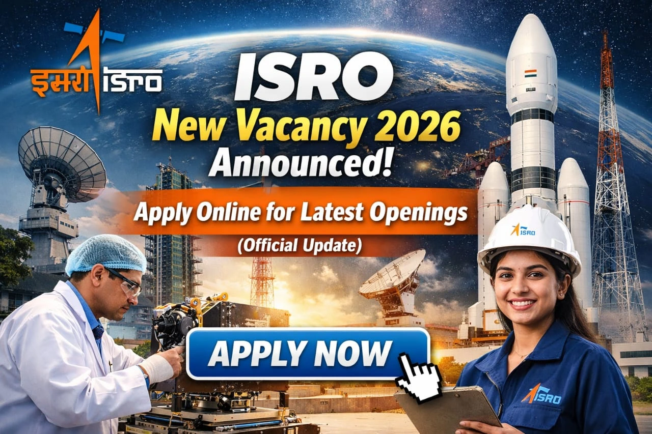 ISRO New Vacancy 2026 Announced: Apply Online for Latest Openings ...